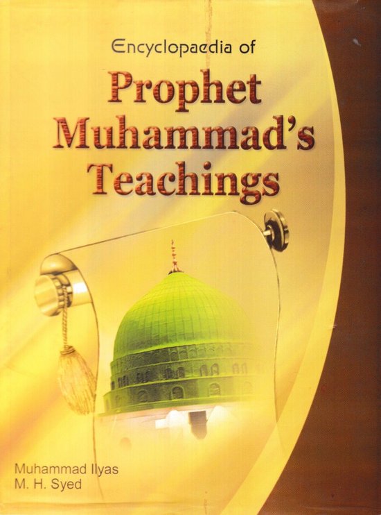 Encyclopaedia of Prophet Muhammad's Teachings (Prophet's Teaching and God and Wisdom)... | bol