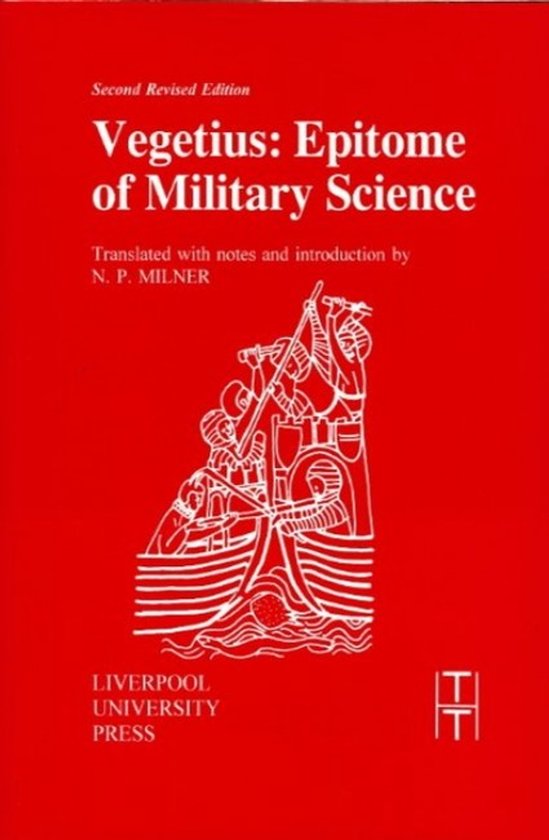 Vegetius Epitome of Military Science Translated Texts for Historians ...