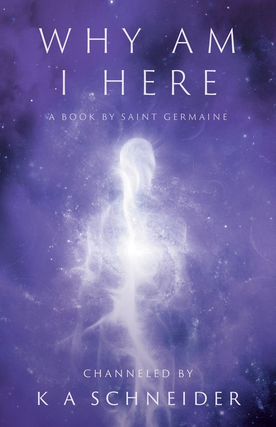 Why Am I Here (ebook), K A Schneider | 9781038338372 | Boeken | bol