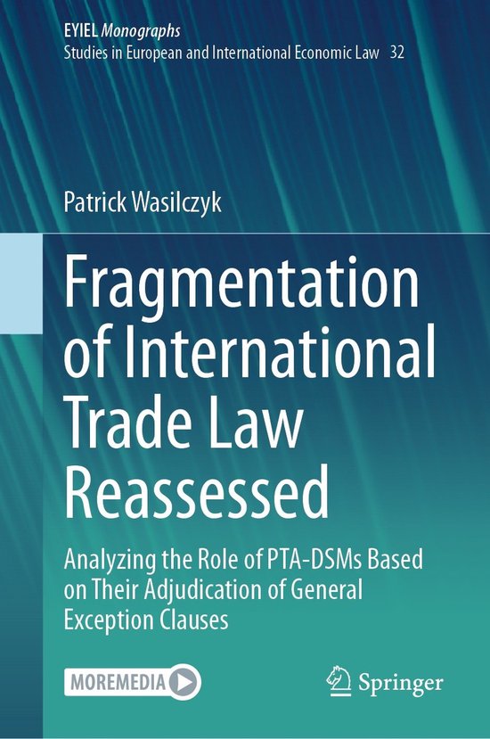 Fragmentation of International Trade Law Reassessed: Analyzing the Role ...