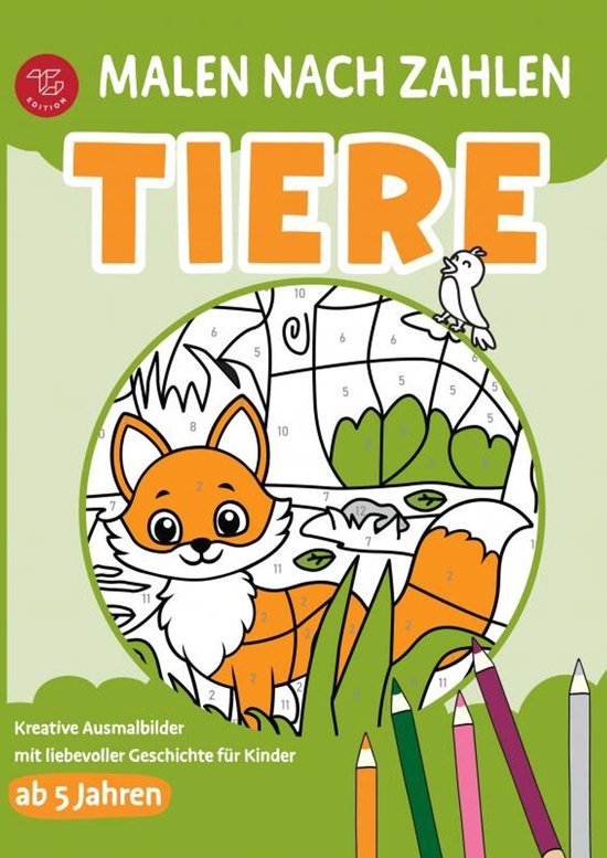 Malen nach Zahlen für Kinder - Tiere, Nora Fichtland | 9791281216969 ...