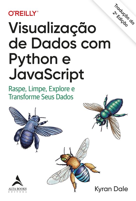 O'Reilly - Visualização de dados com Python e JavaScript (ebook), Kyran ...