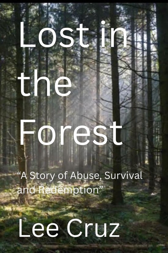 Lost in the Forest (ebook), Lee Cruz | 9798230218210 | Boeken | bol