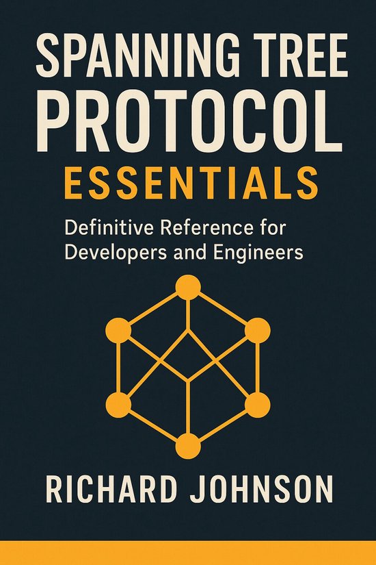 Spanning Tree Protocol Essentials (ebook), Richard Johnson ...