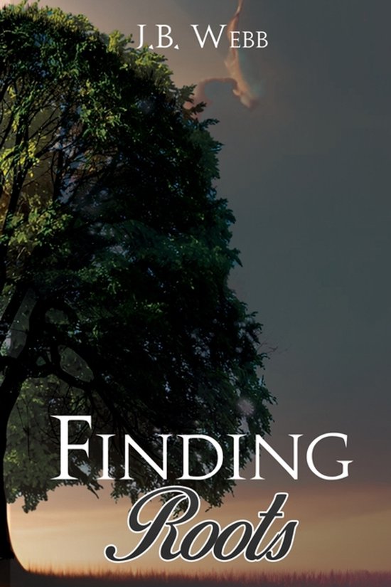 Finding Roots, J B Webb | 9781965560044 | Boeken | bol