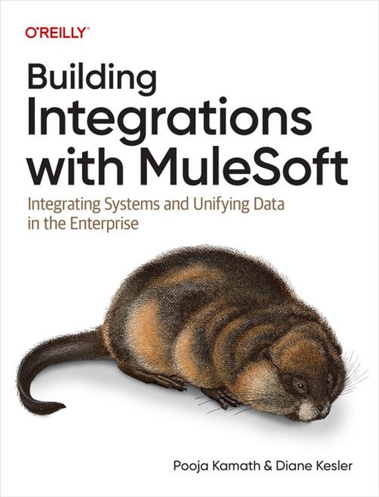Building Integrations with MuleSoft (ebook), Pooja Kamath ...