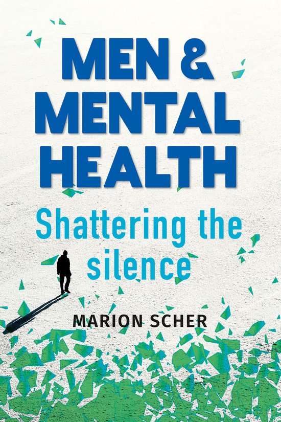 Men & Mental Health (ebook), Marion Scher | 9781779950215 | Boeken | bol