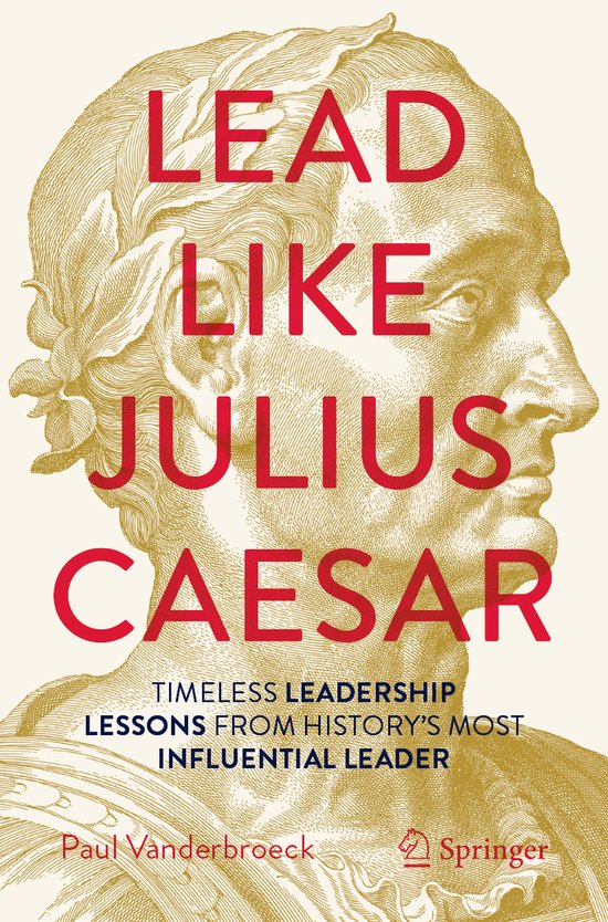 Lead Like Julius Caesar, Paul Vanderbroeck | 9783031832239 | Boeken | bol