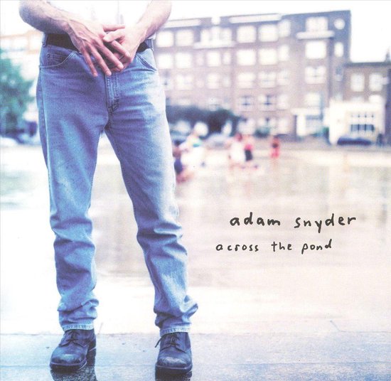 Across the Pond, Adam Snyder | CD (album) | Muziek | bol