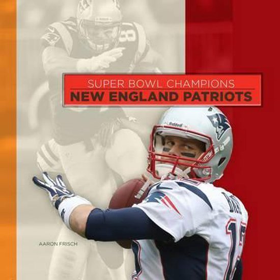 New England Patriots | 9780898129595 | Aaron Frisch | Boeken | bol.com