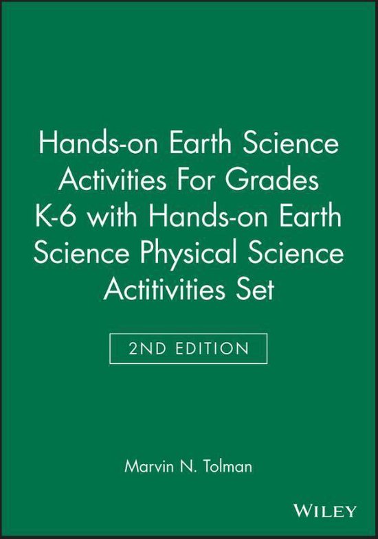 Hands-On Earth Science Activities For Grades K-6 2E With Hands-On Earth ...