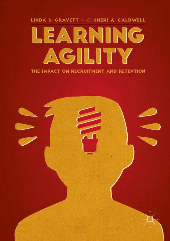 Learning Agility (ebook), Sheri A. Caldwell | 9781137599650 | Boeken | bol