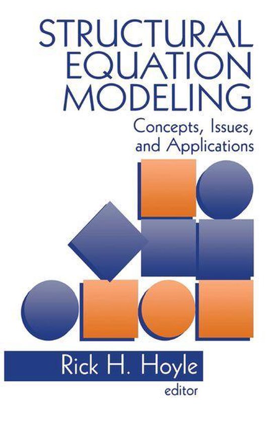 Structural Equation Modeling (ebook), Rick H. Hoyle | 9781506319537 | Boeken | bol.com