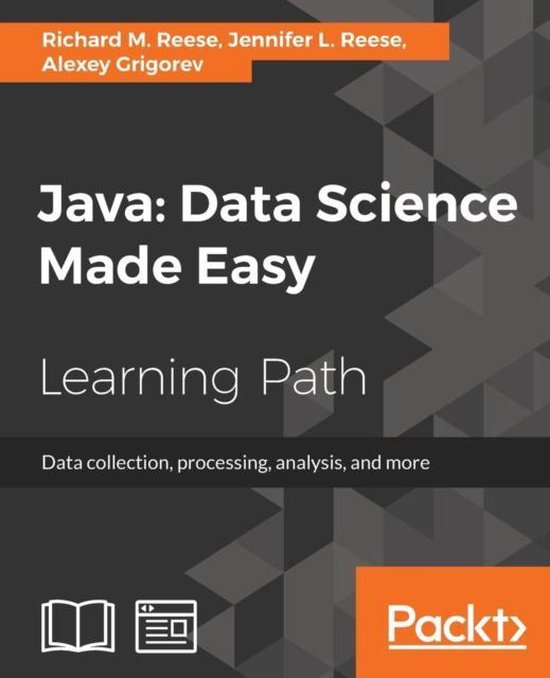 Java Data Science Made Easy 9781788475655 Richard M Reese Boeken 