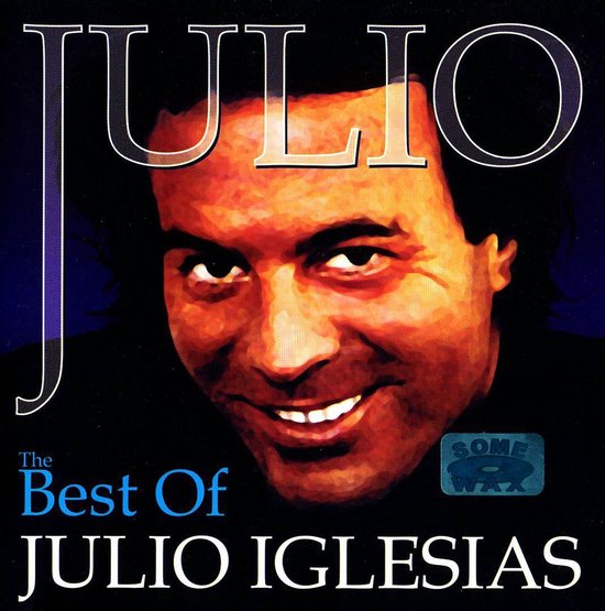 Best of Julio Iglesias, Julio Iglesias | CD (album) | Muziek | bol.com