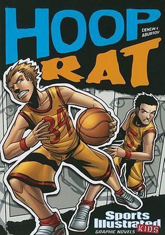 Hoop Rat (Sports Illustrated Kids Graphic Novels), Scott Ciencin ...