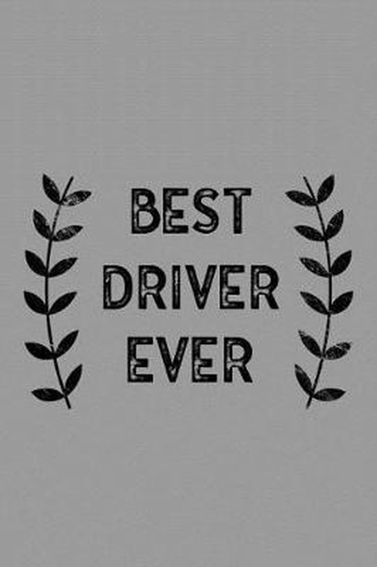 Best Driver Ever, Driver Publishing | 9781795769952 | Boeken | bol.com