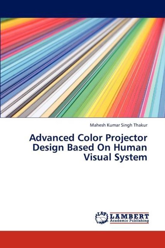 Advanced Color Projector Design Based on Human Visual System ...