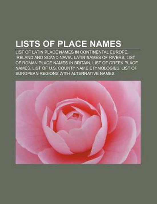 Lists of place names | 9781157686620 | Source Wikipedia | Boeken | bol.com