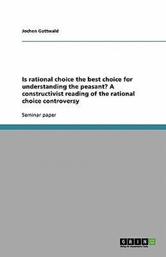 Is Rational Choice the Best Choice for Understanding the Peasant? a ...