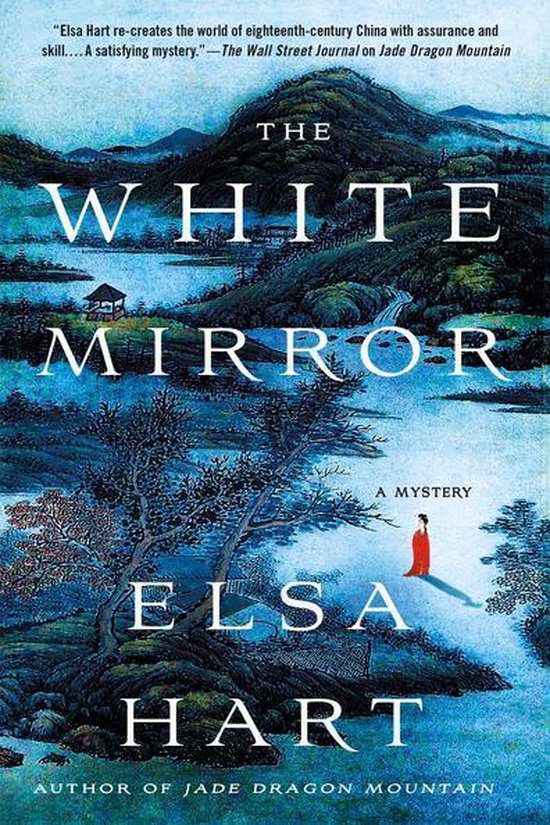 Li Du Novels 2 - The White Mirror (ebook), Elsa Hart | 9781466886391 ...