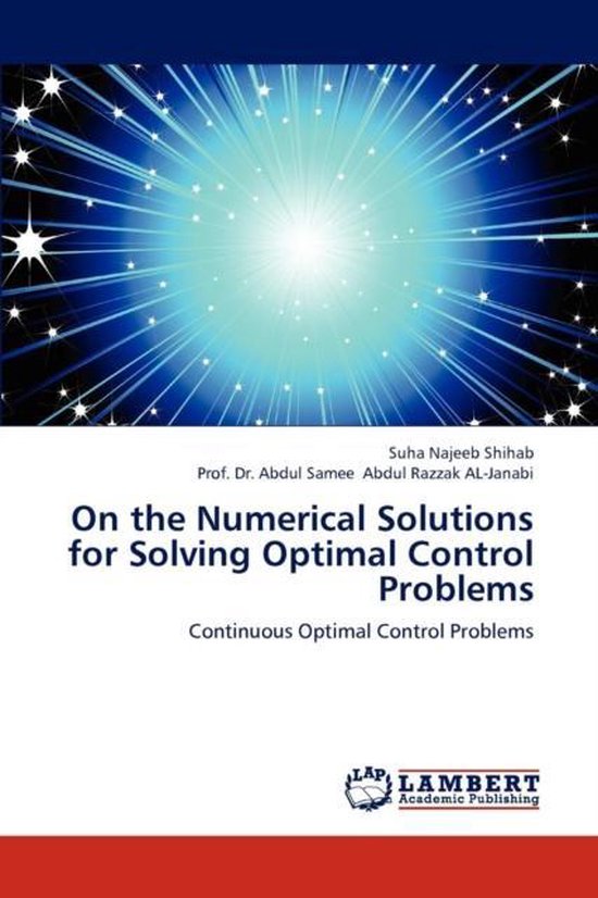 On The Numerical Solutions For Solving Optimal Control Problems 9783659303982 Bol 