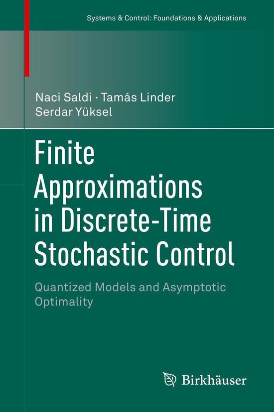 Systems And Control Foundations And Applications Finite Approximations In
