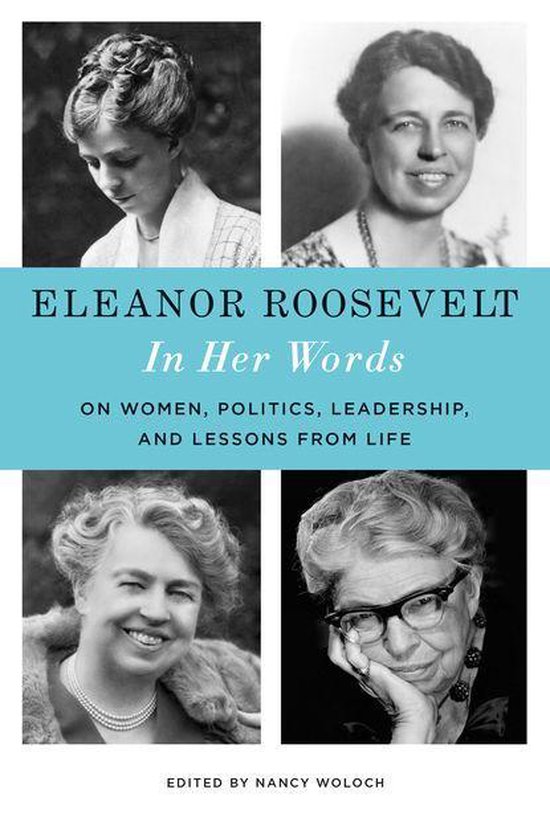 Eleanor Roosevelt: In Her Words (ebook) | 9780316552943 | Boeken | bol