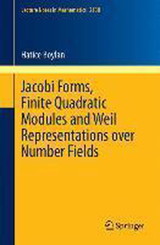 Jacobi Forms Finite Quadratic Modules and Weil Representations over Number Fiel |... | bol.com