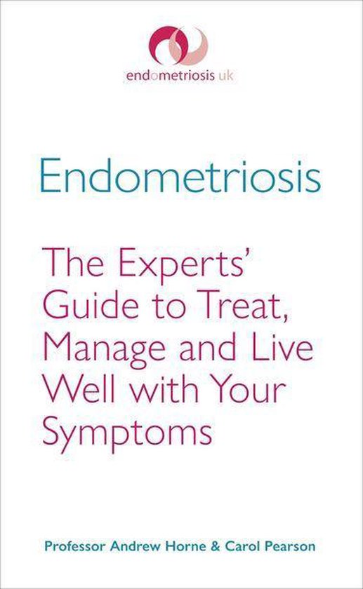Endometriosis (ebook), Professor Andrew Horne | 9781473551916 | Boeken ...
