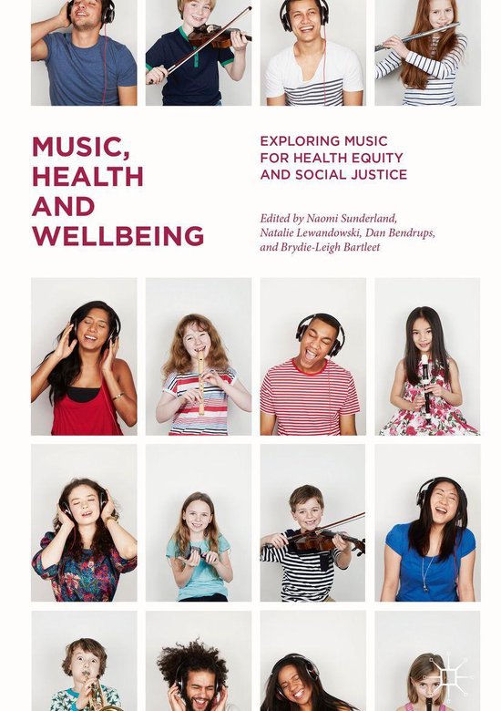 Music, Health and Wellbeing (ebook) | 9781349952847 | Boeken | bol.com