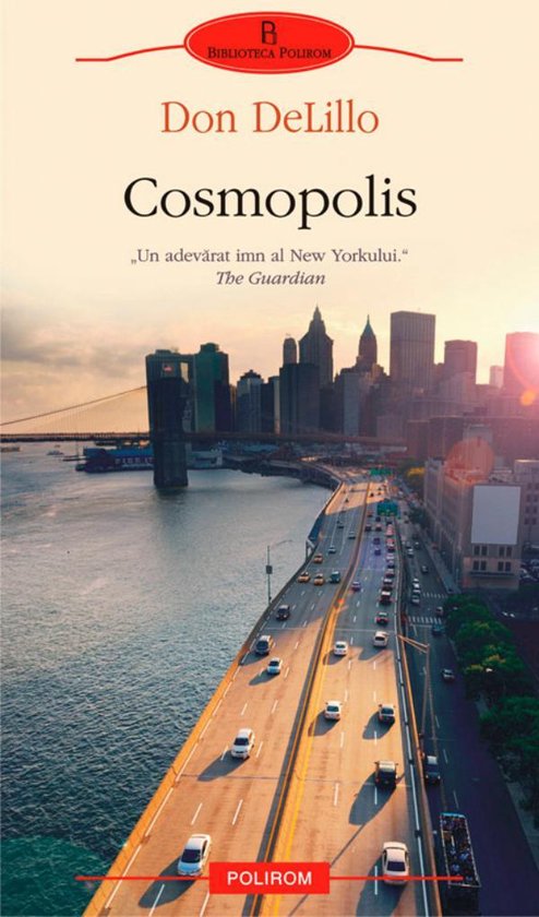 Biblioteca Polirom - Cosmopolis (ebook), Don DeLillo | 9789734631544 ...