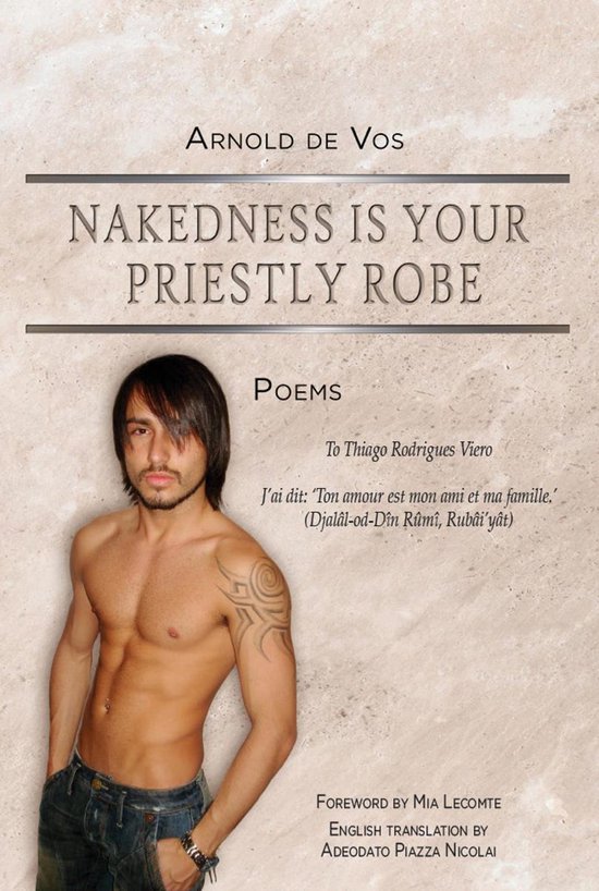 Nakedness Is Your Priestly Robe (ebook), Arnold De Vos | 9781609769673 | Boeken | bol.com