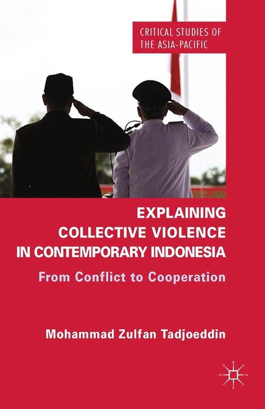 Critical Studies of the Asia-Pacific - Explaining Collective Violence ...