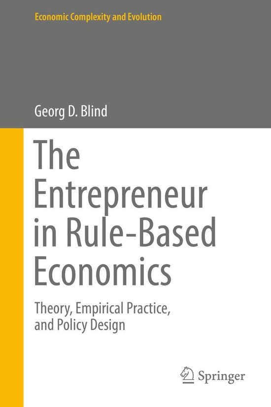 Economic Complexity and Evolution - The Entrepreneur in Rule-Based ...
