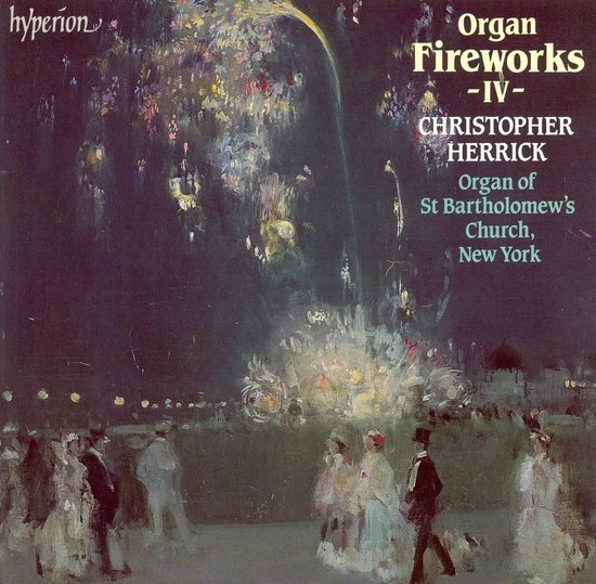 Organ Fireworks Vol 4 / Christopher Herrick, Christopher Herrick | CD ...
