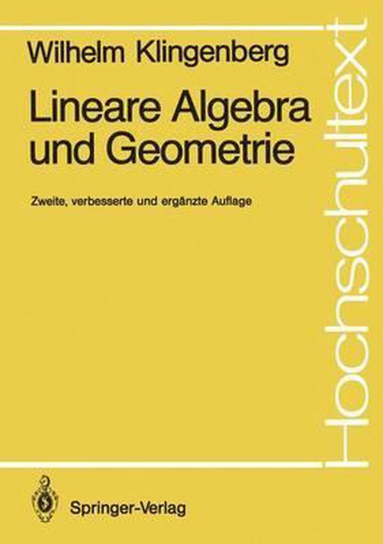Lineare Algebra Und Geometrie, W. Klingenberg | 9783540517368 | Boeken ...