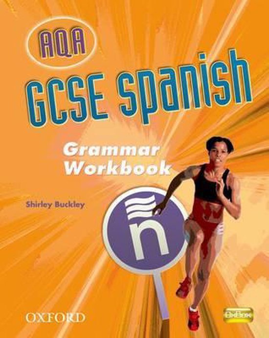 GCSE Spanish for AQA Grammar Workbook | 9780199139071 | Shirley Buckley ...
