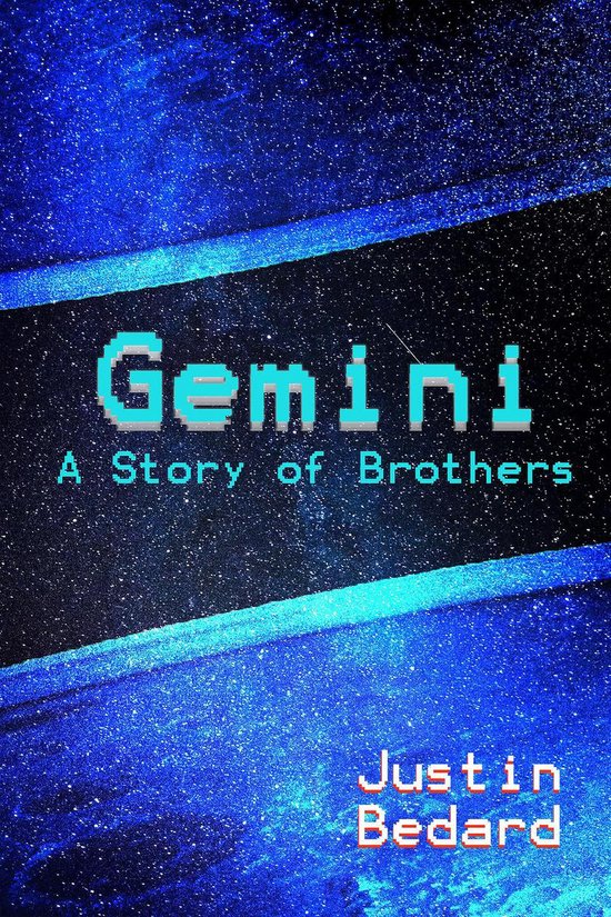 Gemini: A Story of Brothers (ebook), Justin Bedard | 9781370920174 ...