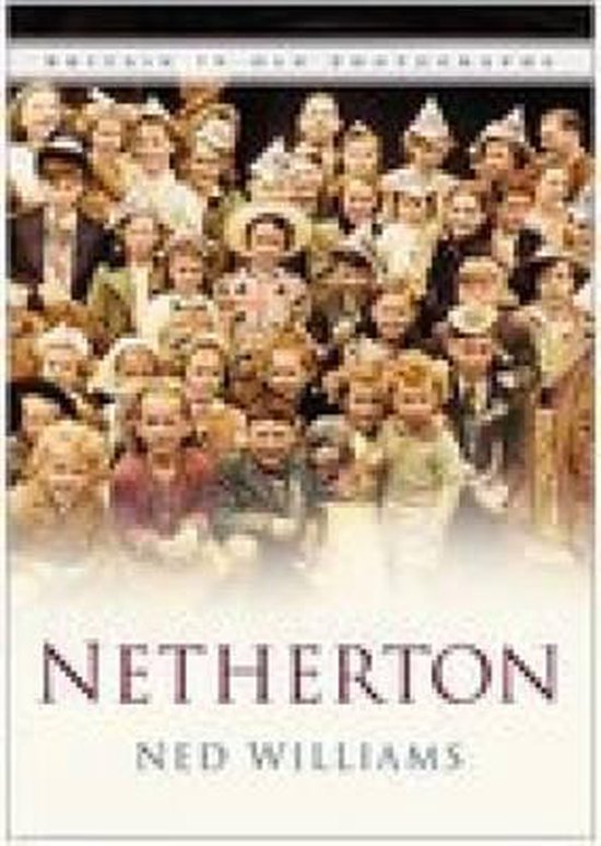 Netherton, Ned Williams | 9780750941822 | Boeken | bol.com