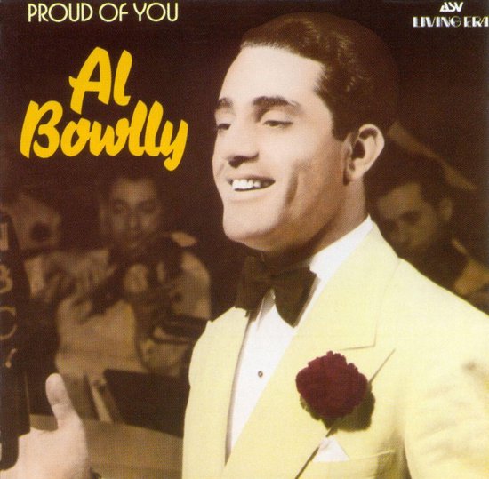 Proud Of You, Al Bowlly | CD (album) | Muziek | bol.com