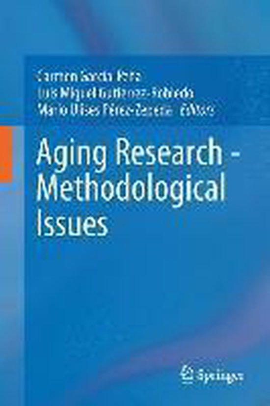 Aging Research - Methodological Issues | 9783319183220 | Garc A Pe A ...