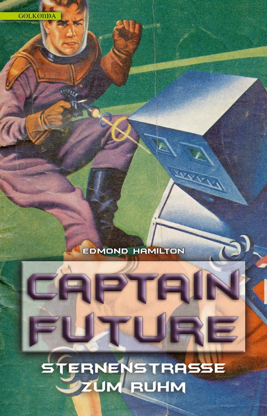 Captain Future 6 - Captain Future 6: Sternenstraße zum Ruhm (ebook ...