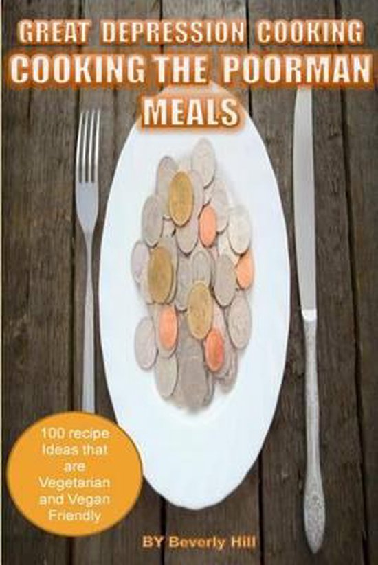 Great Depression Cooking, Beverly Hill | 9781539705031 | Boeken | bol.com