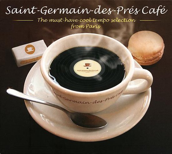 Saint Germain Cafe: Must Have Cool Tempo, various artists | CD (album ...