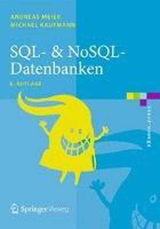 Sql- & Nosql-Datenbanken | 9783662476635 | Andreas Meier | Boeken | bol.com