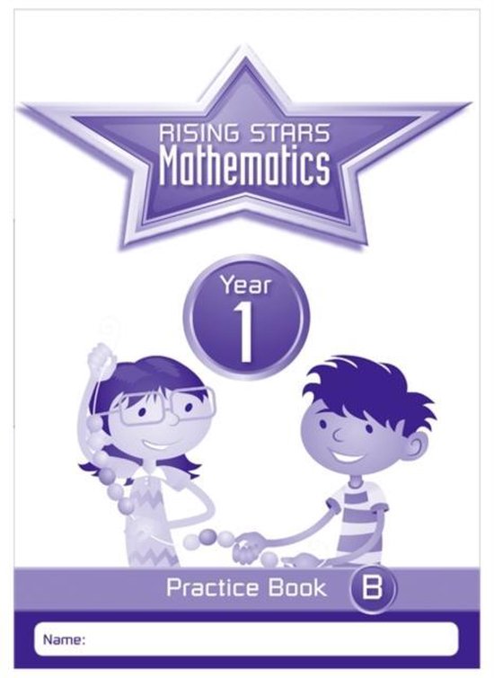 Rising Stars Mathematics Year 1 Practice Book B 9781783398119 Paul rising-stars-mathematics-year-1-practice-book-b-9781783398119-paul