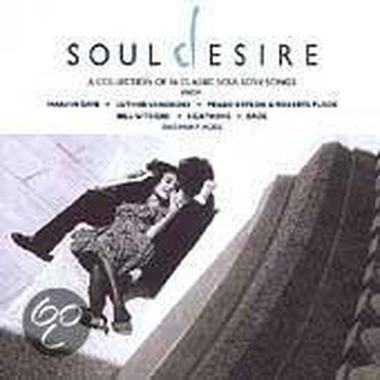 Soul Desire: A Collection Of 16 Classic Soul Love Songs, Various | CD ...