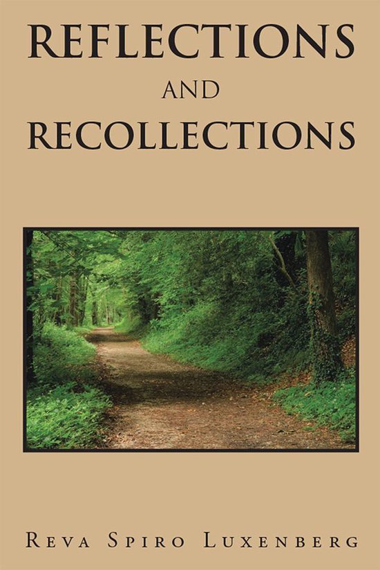 Reflections and Recollections (ebook), Reva Spiro Luxenberg ...