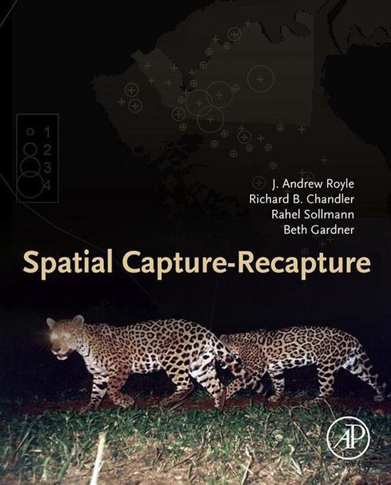 Spatial Capture-Recapture (ebook), J. Andrew Royle | 9780124071520 ...